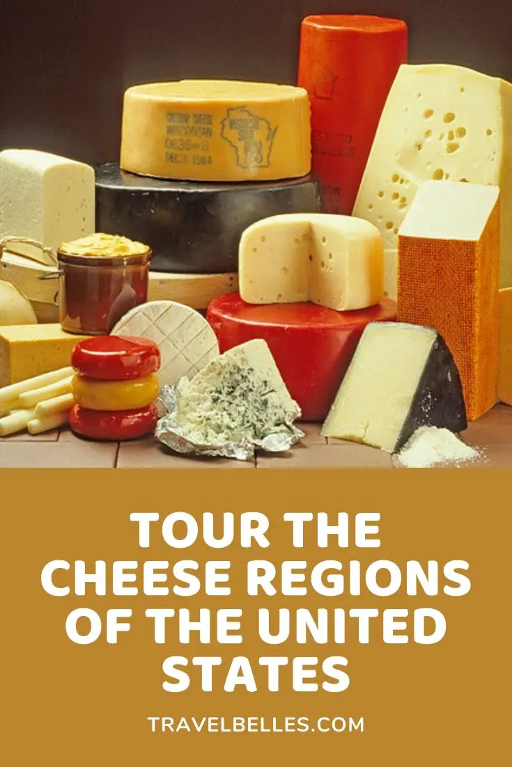 Tour the Cheese Regions of the United States – Travel Belles Tour the Cheese Regions of the United States – Travel Belles