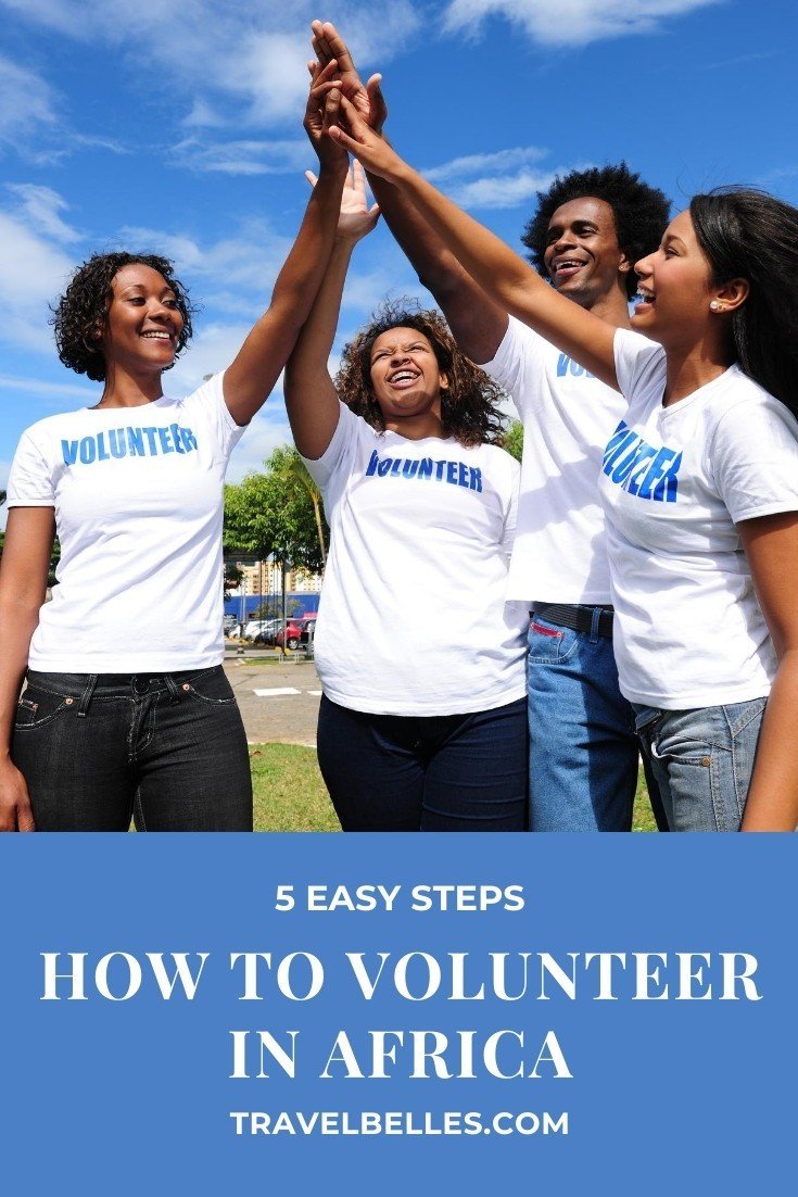 How to Volunteer in Africa – 5 Easy Steps – Travel Belles