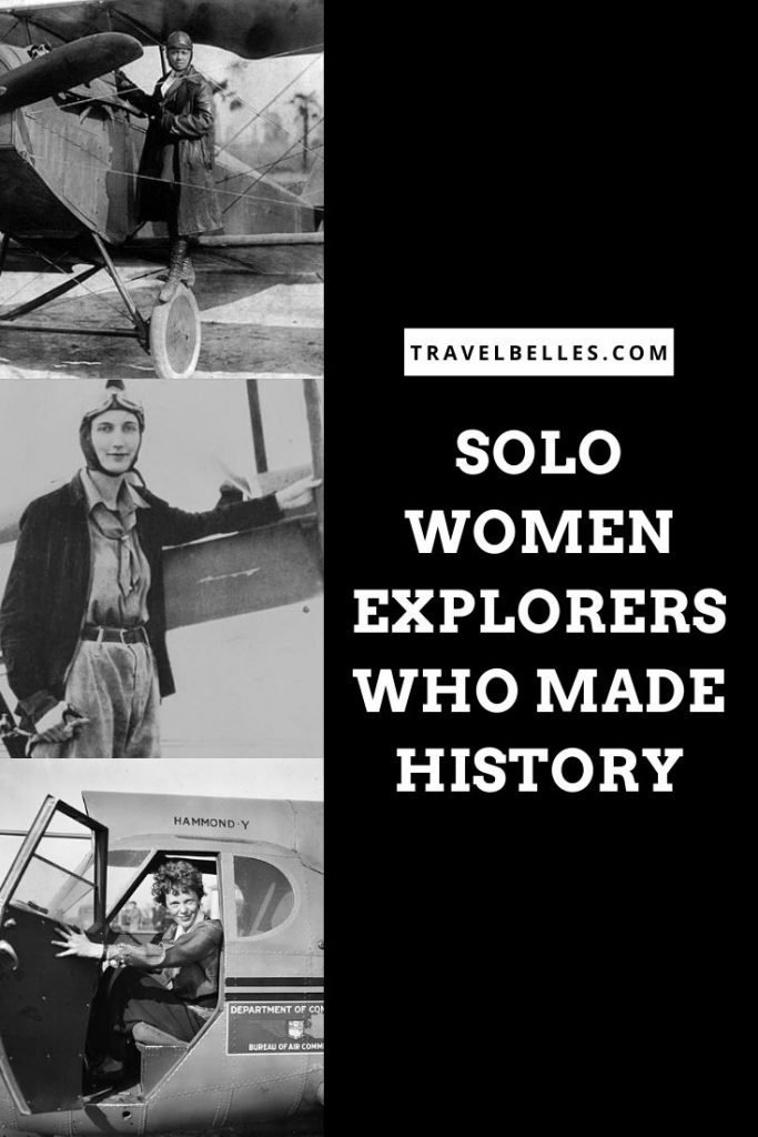 Epic Women Explorers (Pioneering Female Solo Travelers) – Travel Belles